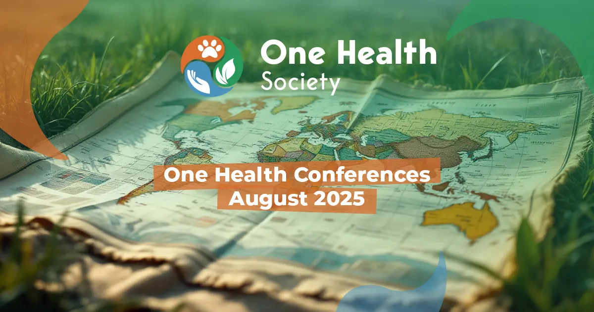 Top One Health Conferences to Attend in August 2025